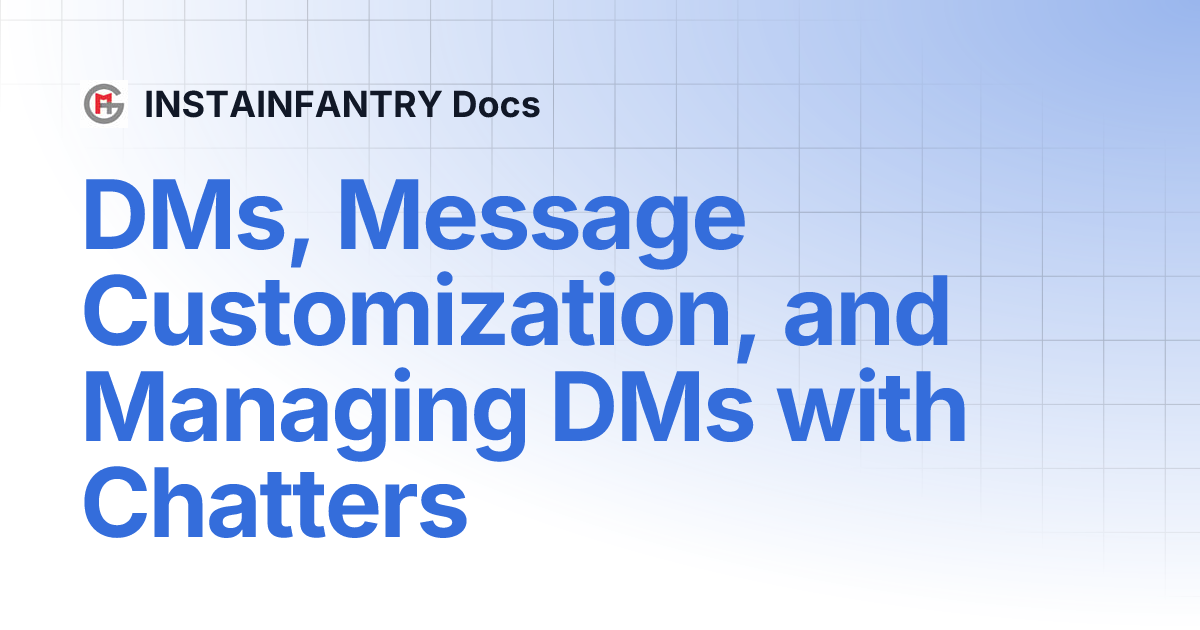 DMs, Message Customization, and Managing DMs with Chatters ...